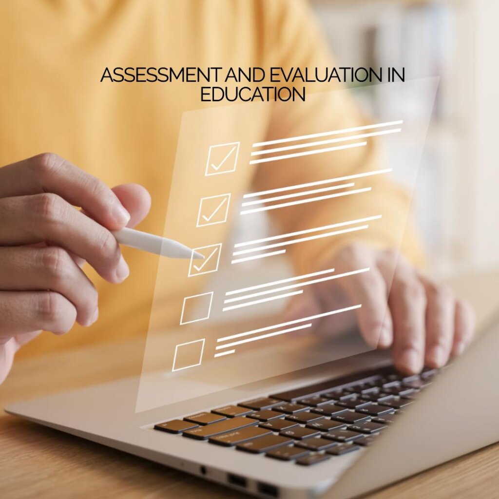 Assessment and Evaluation in Education for general quality management